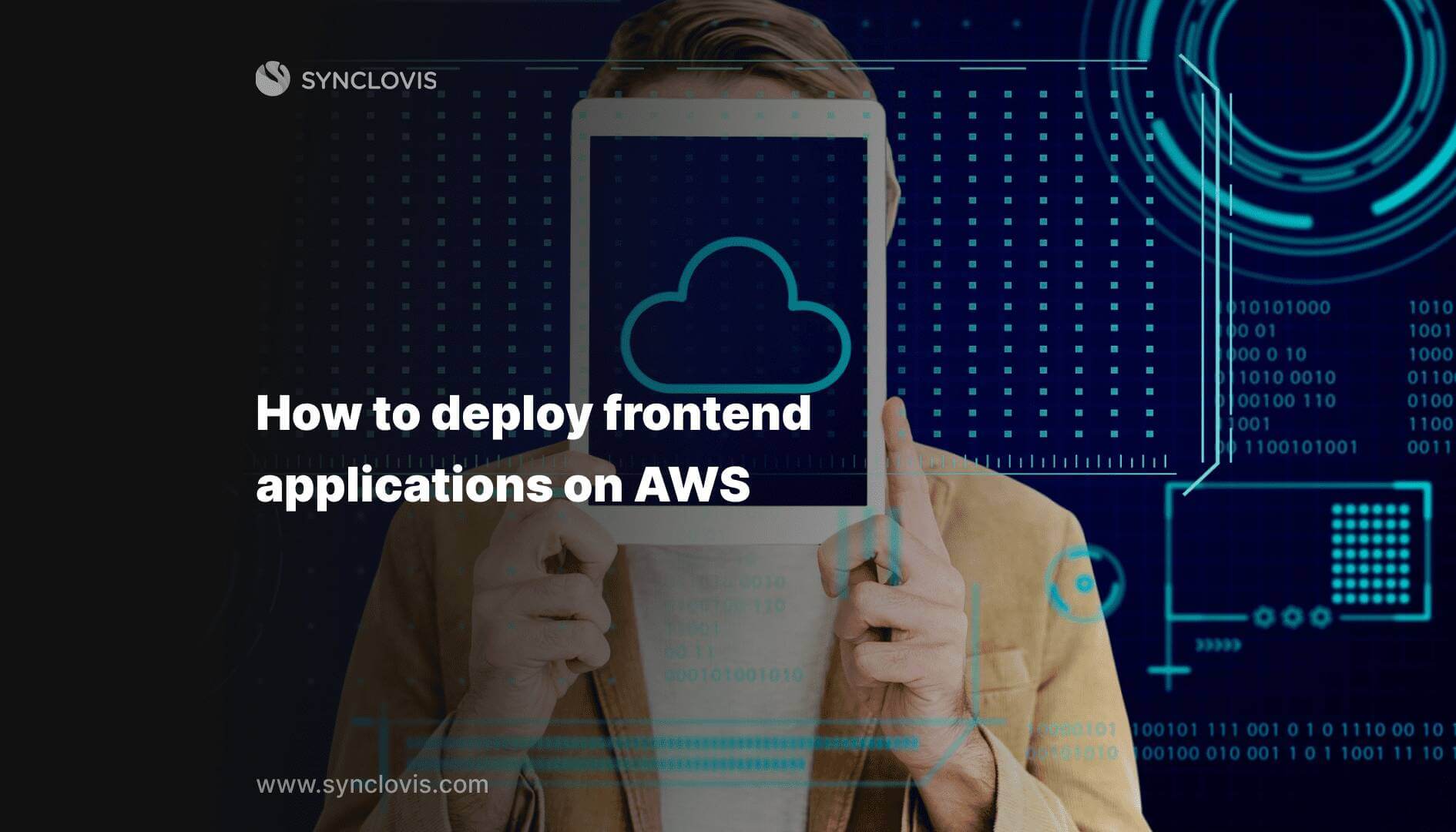 How to Deploy Frontend Applications on AWS - Synclovis Systems How to Deploy Frontend Applications on AWS - Synclovis Systems